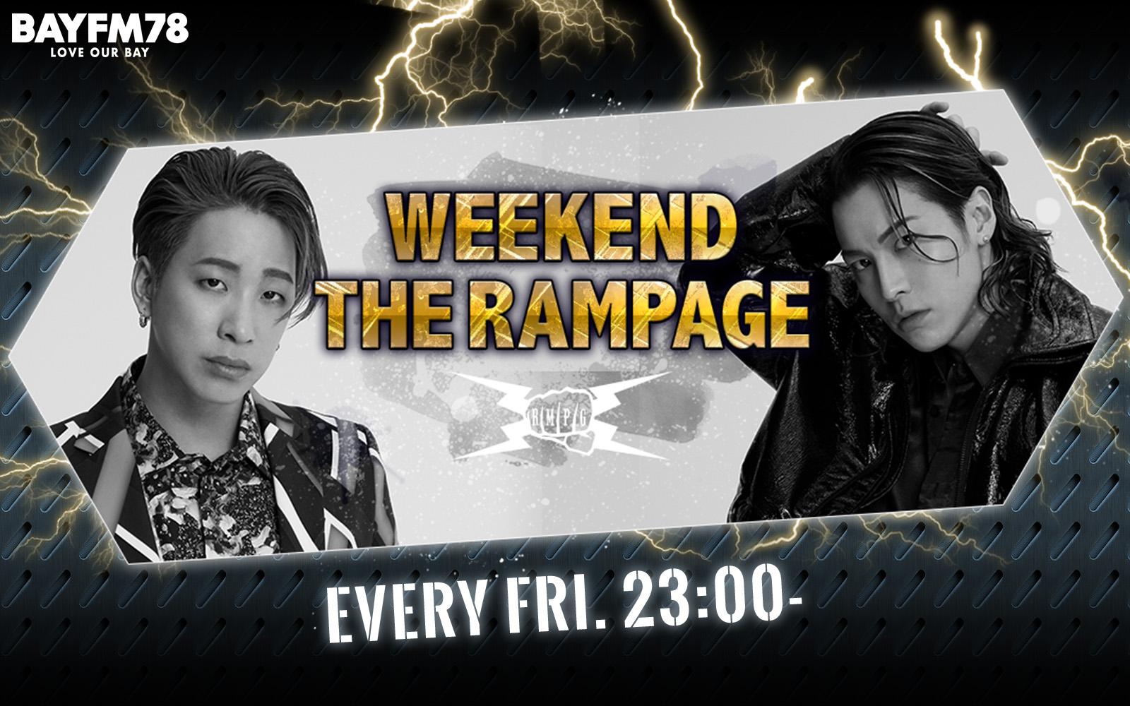 WEEKEND THE RAMPAGEを聴く | radiko(ラジコ) | ラジオやポッドキャストがスマホ・PCで聴ける
